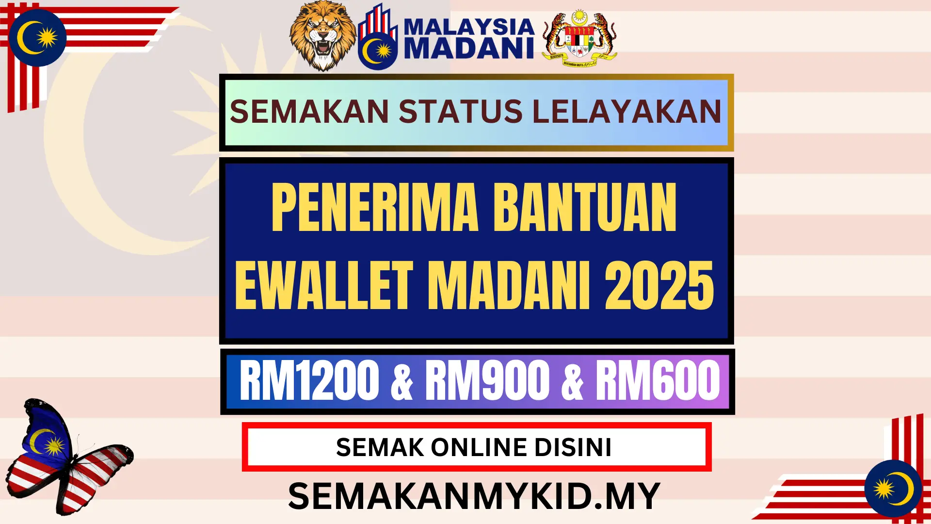 BANTUAN EWALLET MADANI 2025 (RM1200 & RM900 & RM600) : SEMAK STATUS ...