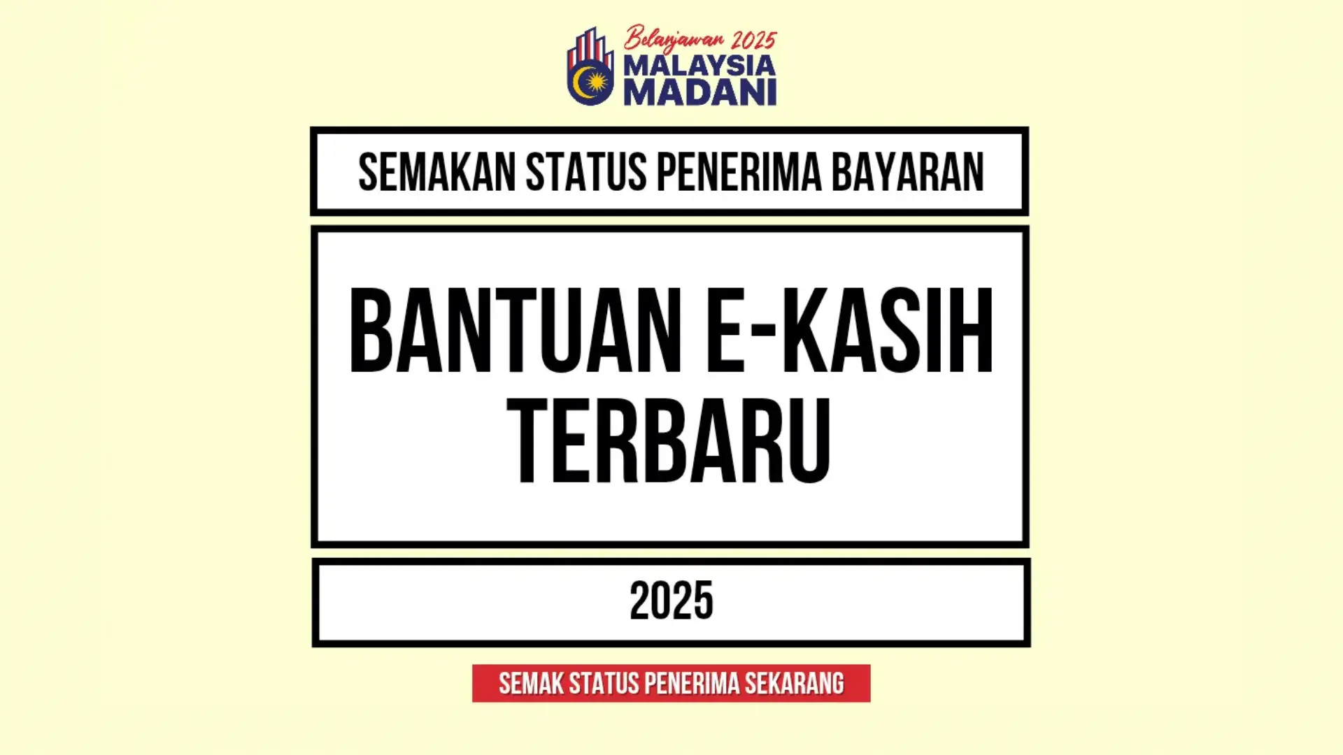 Semakan eKasih 2025: Status Kelayakan & Bayaran