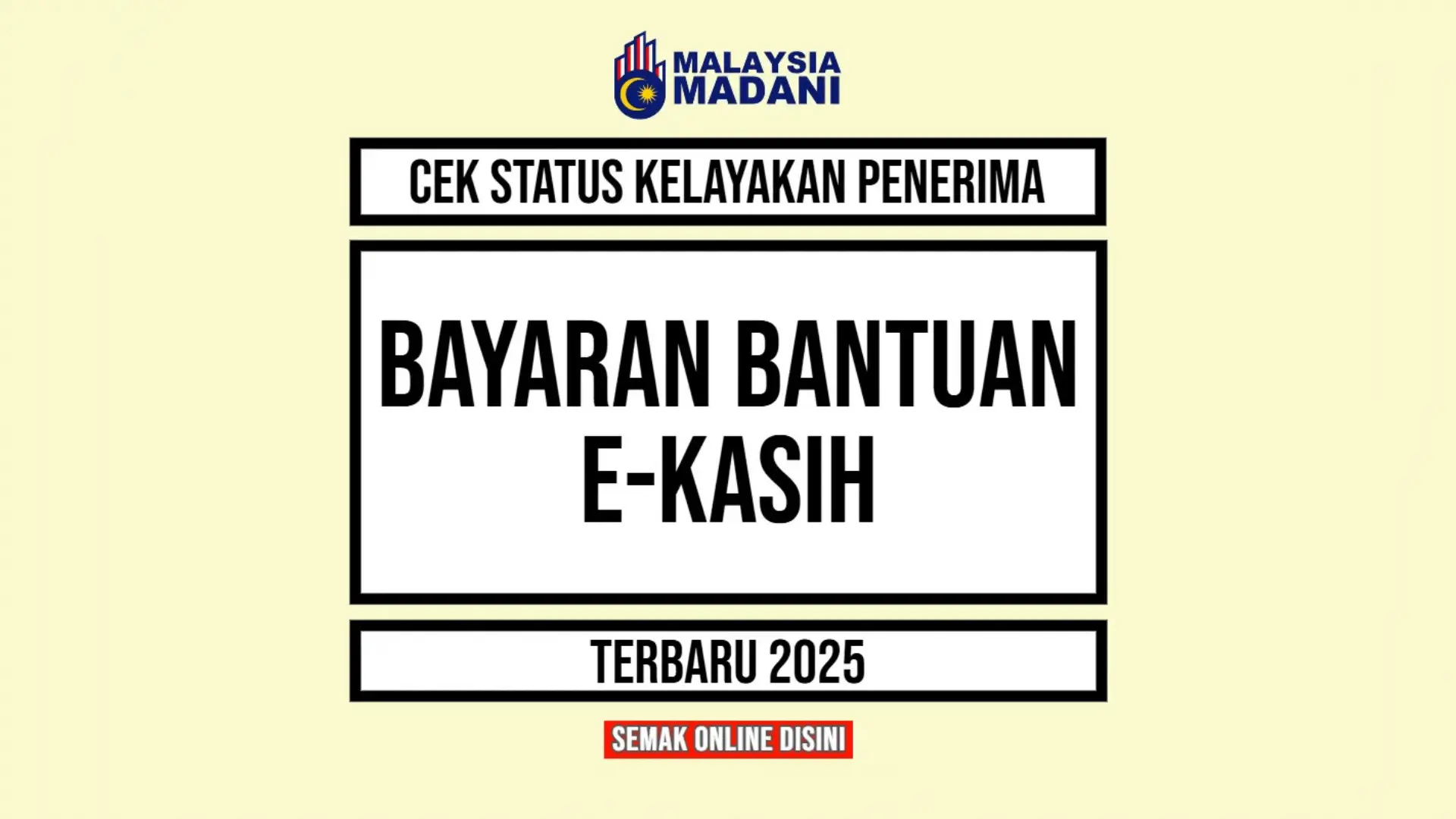 Semakan eKasih 2025: Cek Status & Jumlah Bantuan