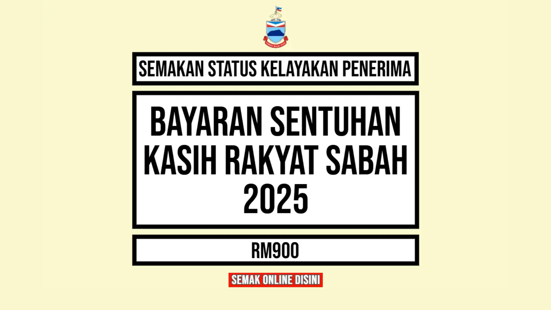 Semakan Sentuhan Kasih Rakyat Sabah 2025