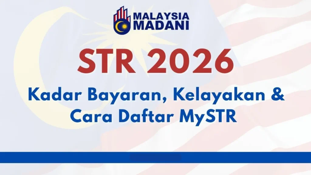 STR 2026: Kelayakan & Cara Daftar MySTR